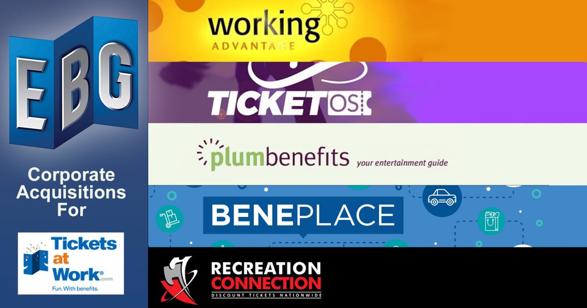 Entertainment Benefits Group (EBG) Corporate Acquisitions